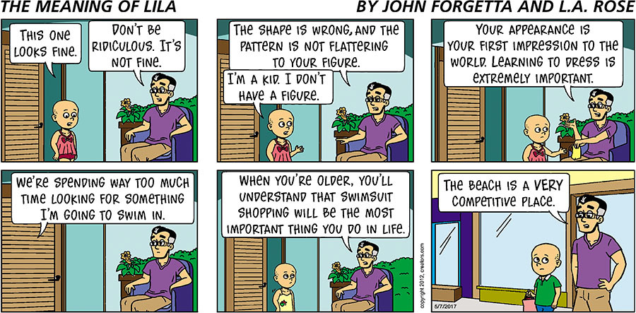 The Meaning of Lila for May 07, 2017, by John Forgetta | Creators Syndicate