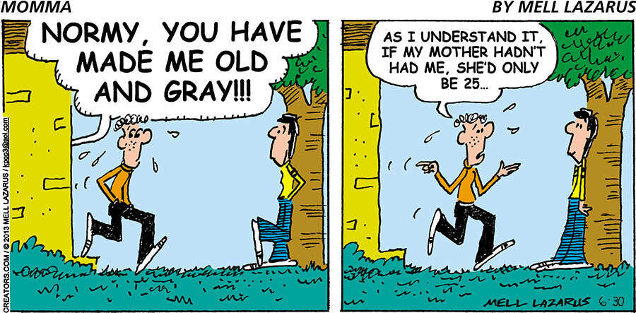 Momma for Jun 30, 2024, by Mell Lazarus | Creators Syndicate